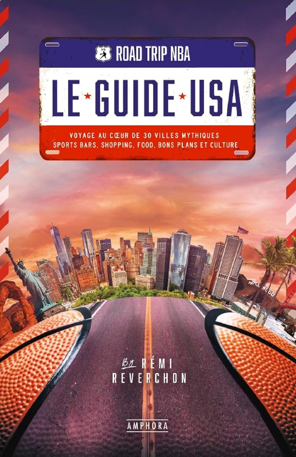 ROAD TRIP NBA - LE GUIDE USA - Erlem Basketball
